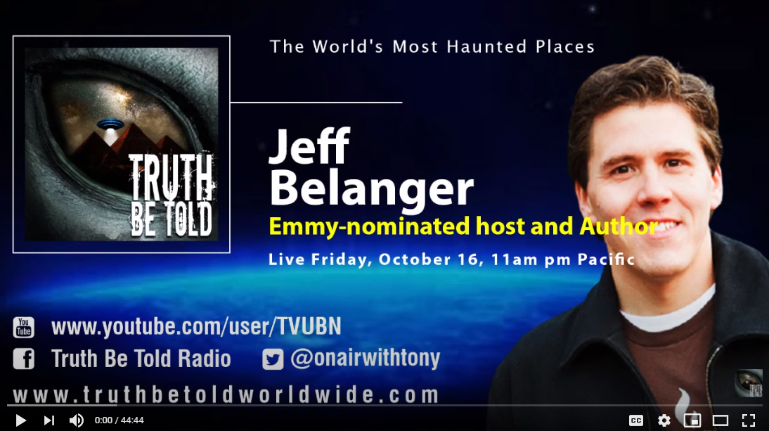Truth Be Told with Jeff Belanger - Jeff Belanger